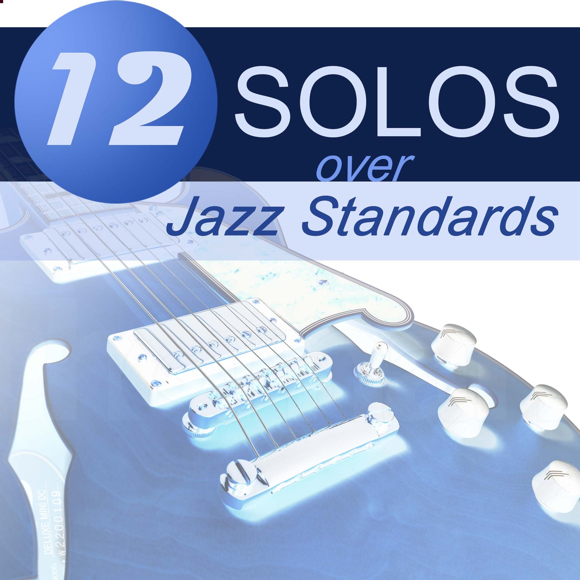 12 Jazz Guitar Solos - Learn to improvise by playing songs – Guitarversum